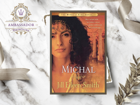 Michal (Wives of King David #1)