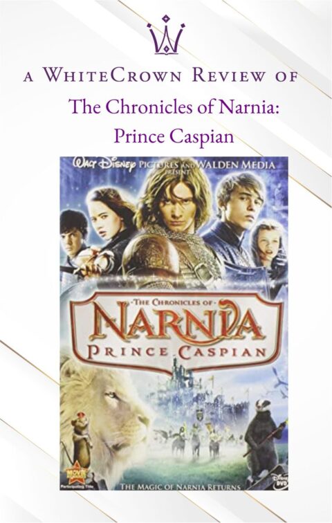 Review of the Chronicles of Narnia: Prince Caspian